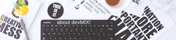 About devMIX | devMIX